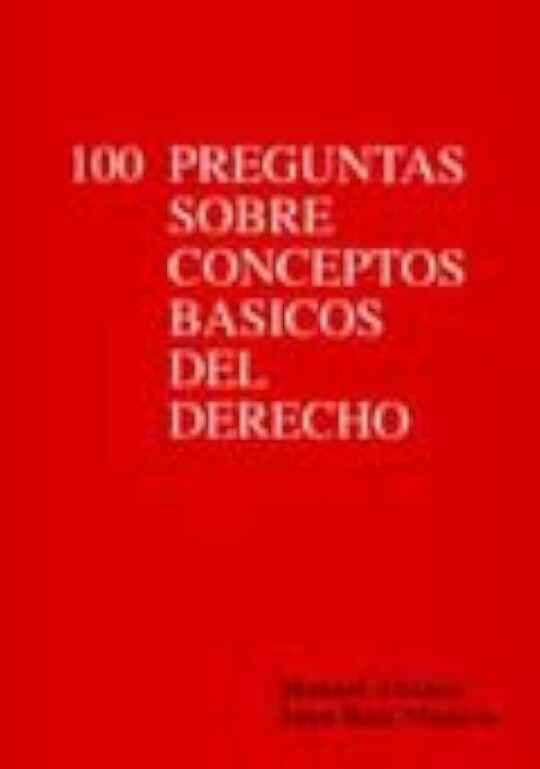 100 Preguntas Sobre Conceptos Basicos del Derecho de Manuel Atienza en ...