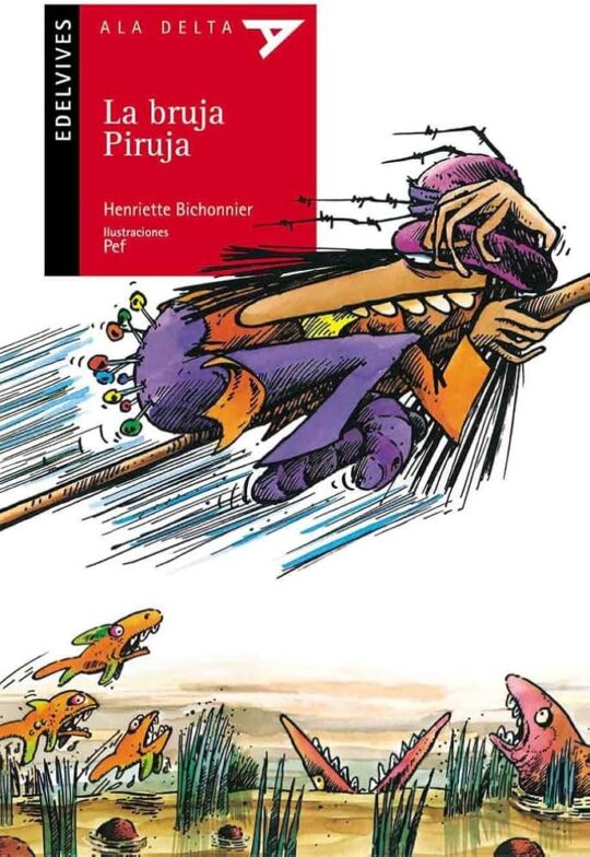 La Bruja Piruja de Henriette Bichonnier en PDF, eBook y Audiolibro