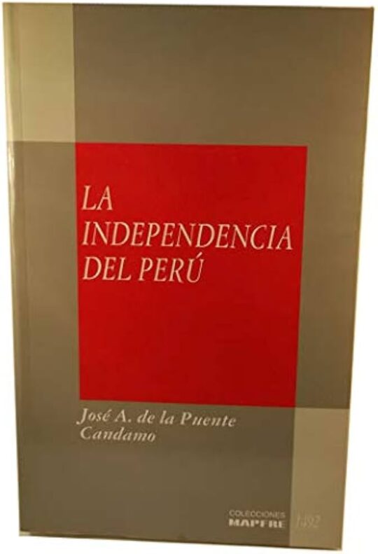 La Independencia de Peru de Puente Candamo Jose A. en PDF, eBook y ...