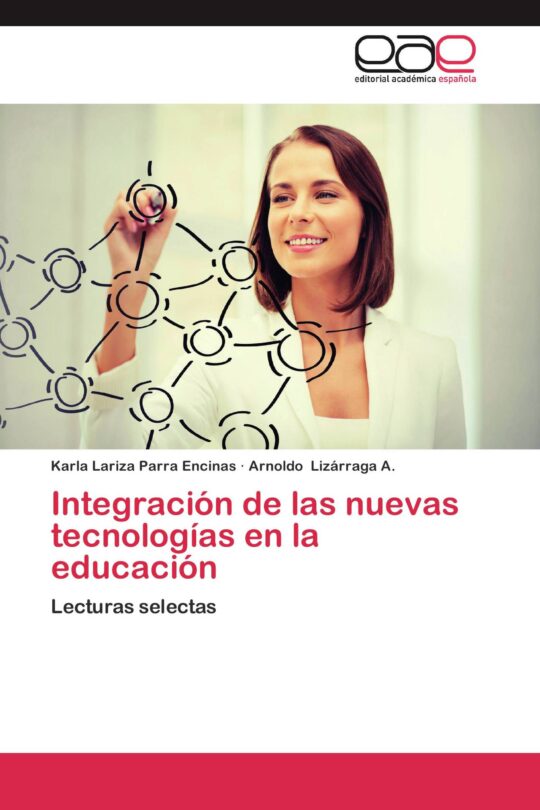 La Integracion de las Nuevas Tecnologias: los Grupos de Trabajo de ...