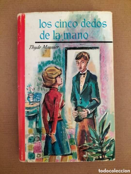 Los Cinco Dedos de la Mano de Thyde Monnier en PDF, eBook y Audiolibro