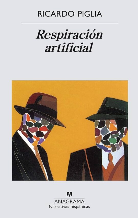 Respiracion Artificial (4ª Ed.) de Ricardo Piglia en PDF, eBook y ...